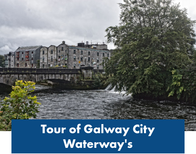 Tour of Galway City Waterway's - Galway Civic Trust - Dúchas Na Gaillimhe