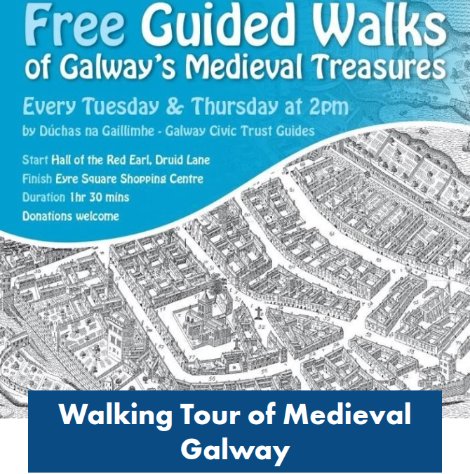 Walking Tour of Medieval Galway - Galway Civic Trust - Dúchas Na Gaillimhe